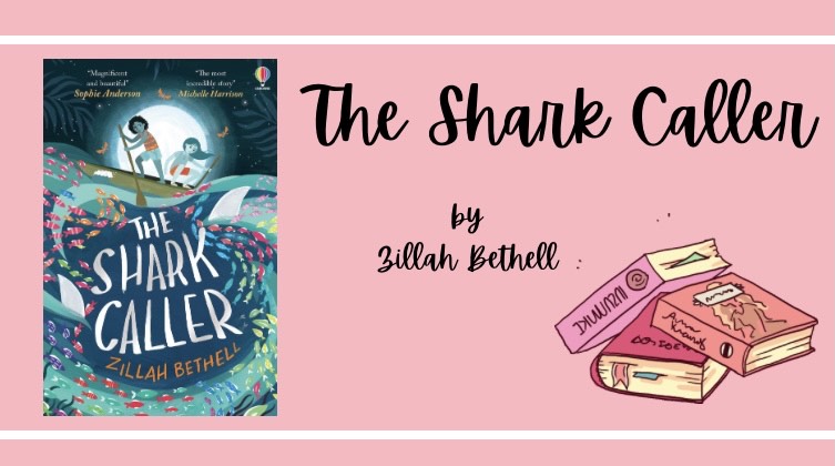 Review: The Shark Caller by Zillah Bethell
