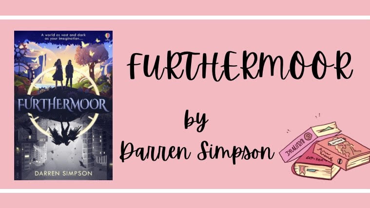 Review: FURTHERMOOR by Darren Simpson